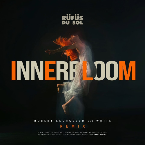 Stream RÜFÜS DU SOL - Innerbloom (Robert Georgescu and White Remix) by ...