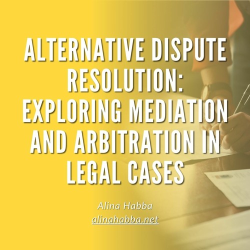 Stream Alternative Dispute Resolution: Exploring Mediation and ... Stream Alternative Dispute Resolution: Exploring Mediation and ...