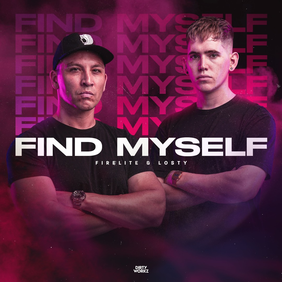 Stream Firelite & Losty - Find Myself by Dirty Workz | Listen online ...