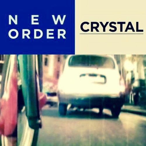 Stream New Order - Crystal (Chris Zippel Remix, 2000 / Remaster) by ...