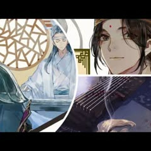 Stream Mo Dao Zu Shi OST Radio~Audio Drama 63 洗华, Xǐhuá by Emma Slavin ...