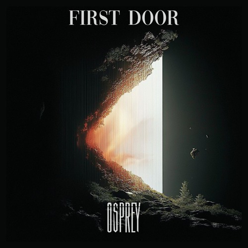 Stream Osprey | Listen to FIRST DOOR playlist online for free on SoundCloud