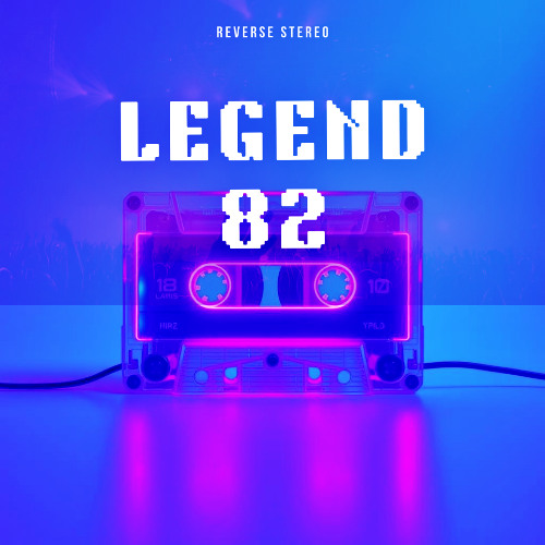 Stream Legend 82 by Reverse Stereo | Listen online for free on SoundCloud