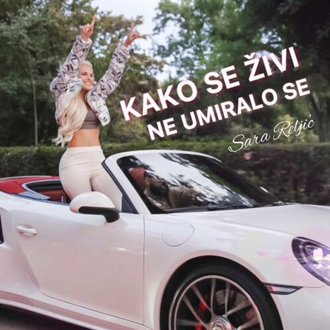 Stream Sara Reljic - 2022 - Kako Se Zivi Ne Umiralo Se by BalkanMP3 ...
