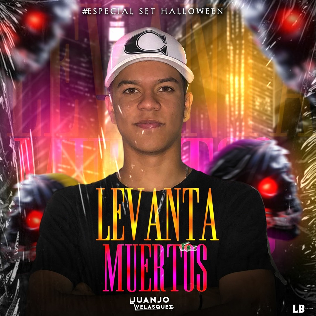 Stream LEVANTA MUERTOS by Juan Velasquezdj | Listen online for free on ...