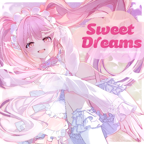 Stream RiraN feat. Negoto Bunnyla - Sweet Dreams by RiraN | Listen ...