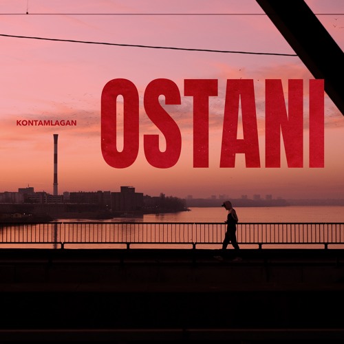 Stream Ostani by Kontam Lagan | Listen online for free on SoundCloud