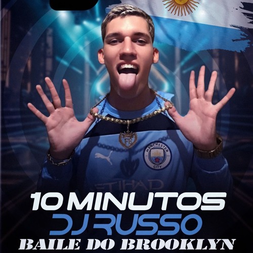 Stream SEQUENCIA 10 MINUTINHOS BAILE DO BROOKLYN - DJ RUSSO by DJ RUSSO-07 | Listen online for ...