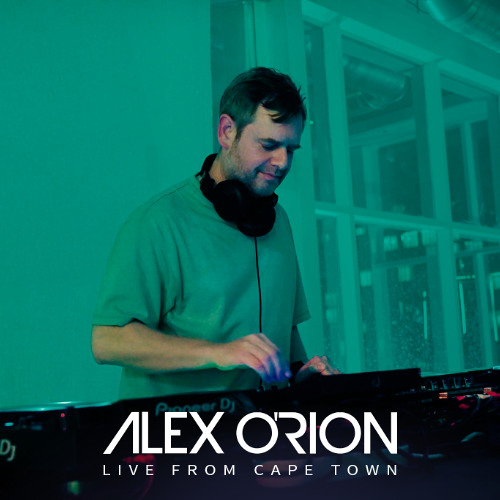 Alex O'Rion @ Live from Cape Town (ColourBox Studios, Cape Town, South ...