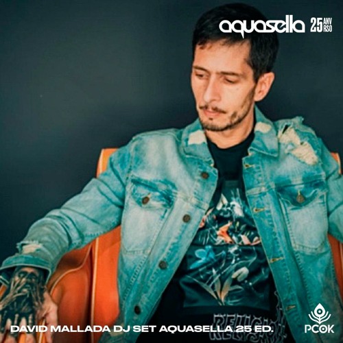 Stream David Mallada @ Aquasella 2022 (25 Anniversary) by Aquasella ...