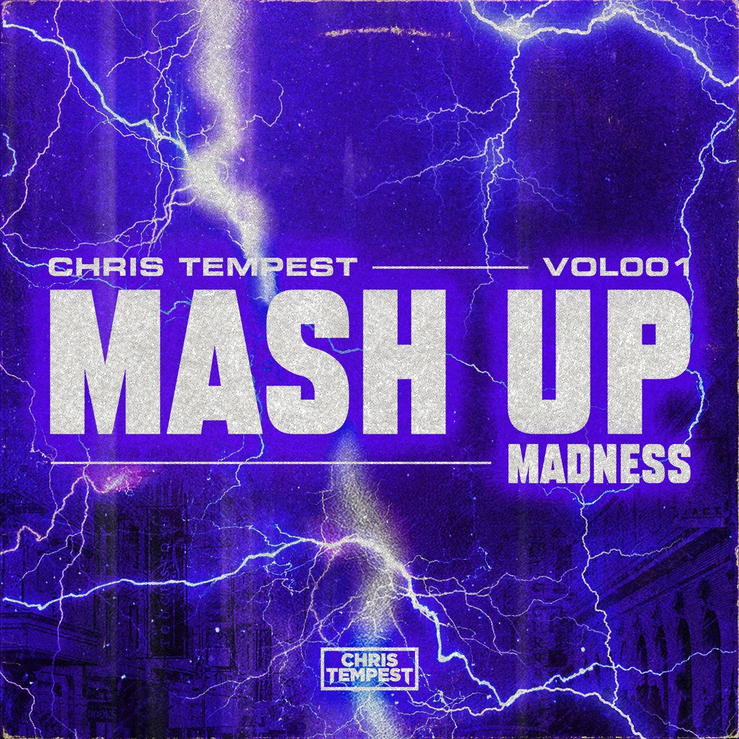 Stream Mashup Madness - Vol 1 (CLICK FREE DOWNLOAD) by CHRIS TEMPEST ...