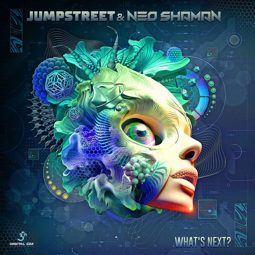 Stream Jumpstreet & Neo Shaman - What's Next | OUT NOW on Digital Om!🕉️ ...