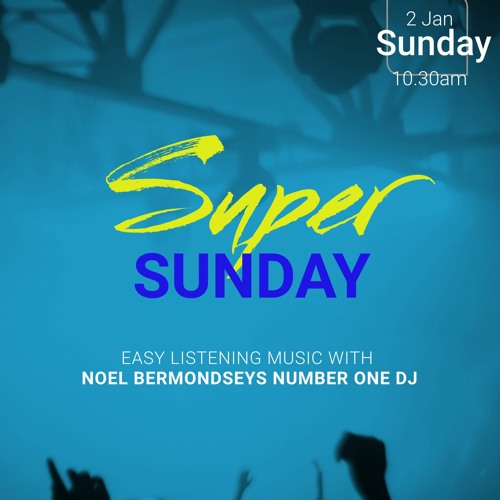 Stream Super Sunday 2nd Jan 22 by Noel Smyth | Listen online for free ...