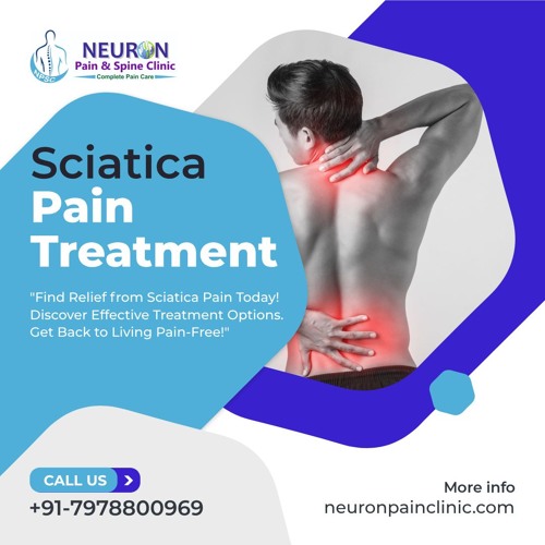 Stream Understanding Sciatica Pain And Its Effective Treatment Options by Neuronpainclinic ...