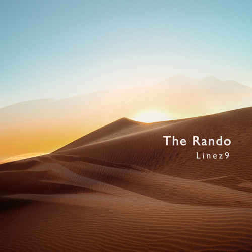 Stream The Rando by LINEZ 9 | Listen online for free on SoundCloud