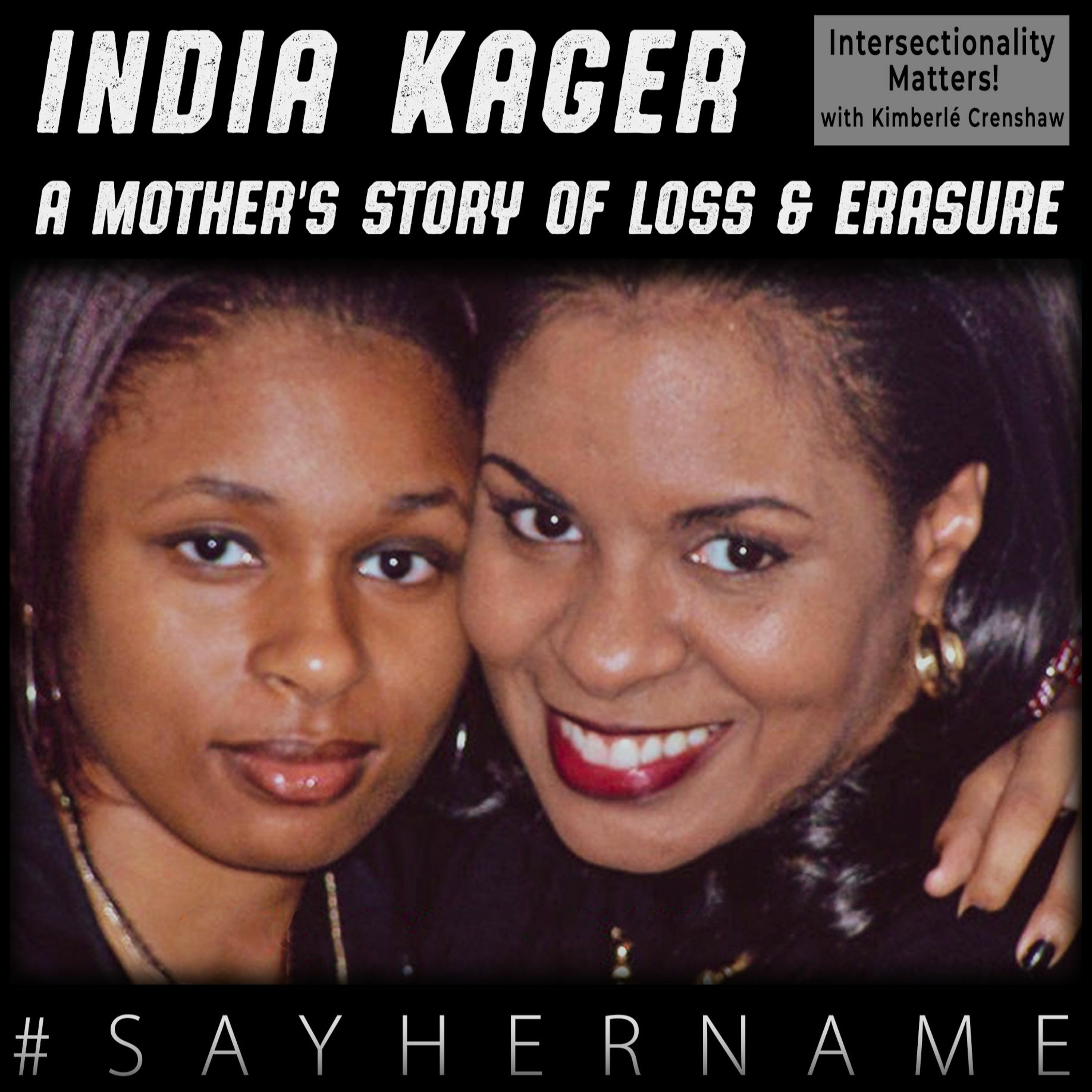 20. India Kager: A Mother's Story of Loss & Erasure - Intersectionality ...