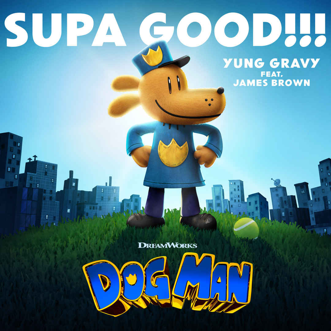 Stream SUPA GOOD!!! (from Dog Man) [feat. James Brown] by Yung Gravy ...