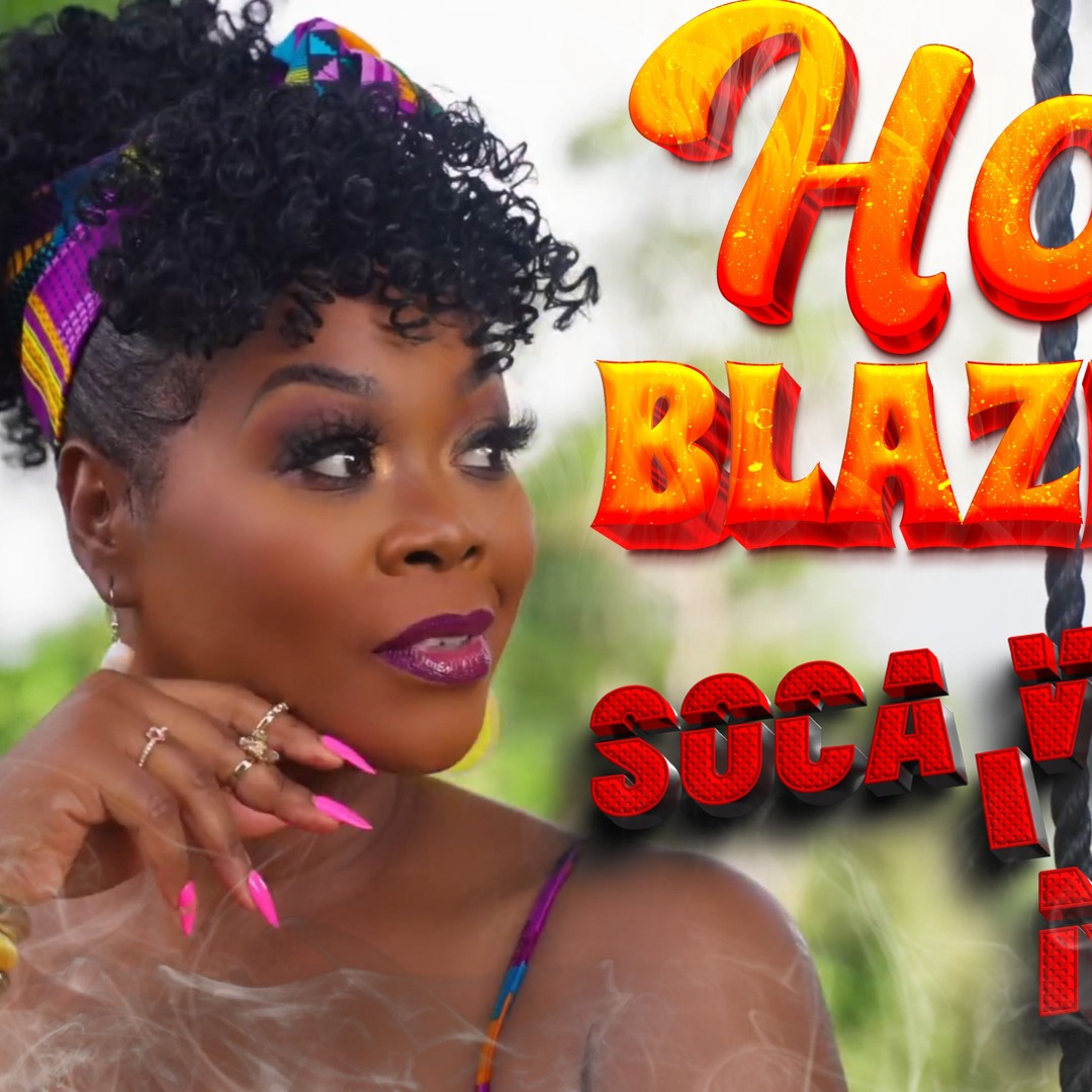 Stream HOT BLAZING SOCA MIX ULTIMATE EDITION FEAT PATRICE,MACHEL,KES ...