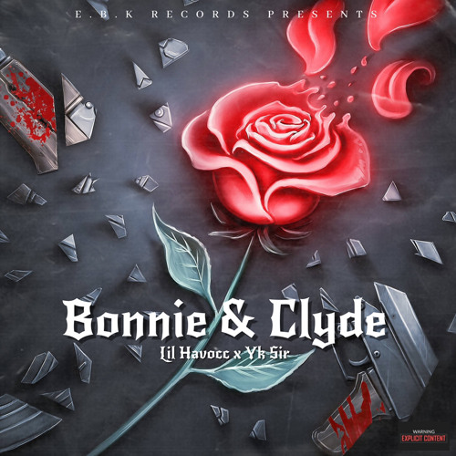 Stream Lil Havocc x Yk Sir - Bonnie & Clyde ( prod. thatboijosh ) by ...