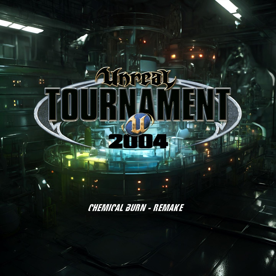 Stream Unreal Tournament 2004 - Chemical burn (remake) by Necto Ulin ...