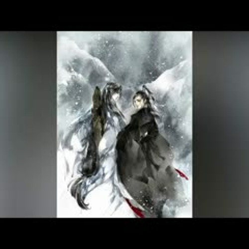 Stream Mo Dao Zu Shi OST Radio~Audio Drama 62 Olvídate de la envidia ...