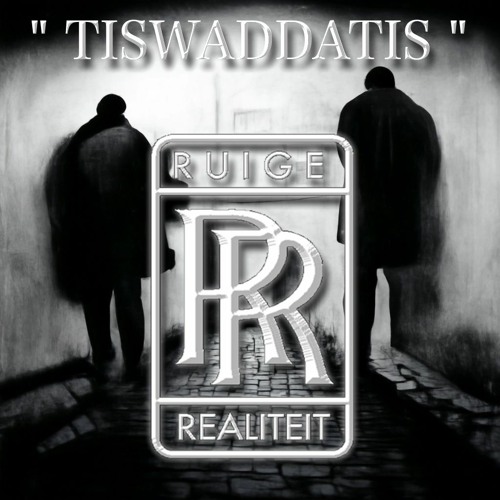Stream Ruige Realiteit | Listen to Ruige Realiteit - TISWADDATIS Album ...