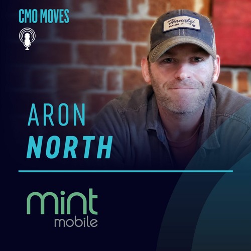 Stream episode Aron North, CMO of Mint Mobile - Why Creative Is Jet ...