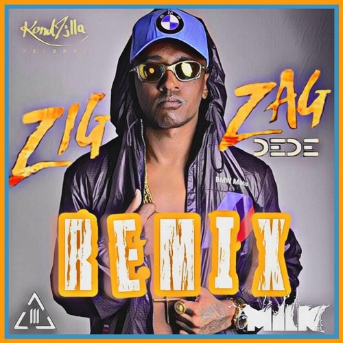Listen to playlists featuring DJ MILK FEAT.MC DEDE - ZIG ZAG (REMIX) by ...