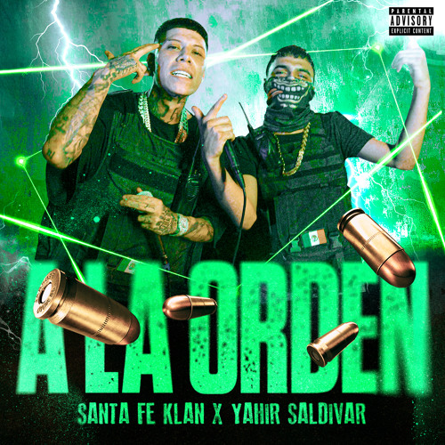 Stream A LA ORDEN by Santa Fe Klan | Listen online for free on SoundCloud