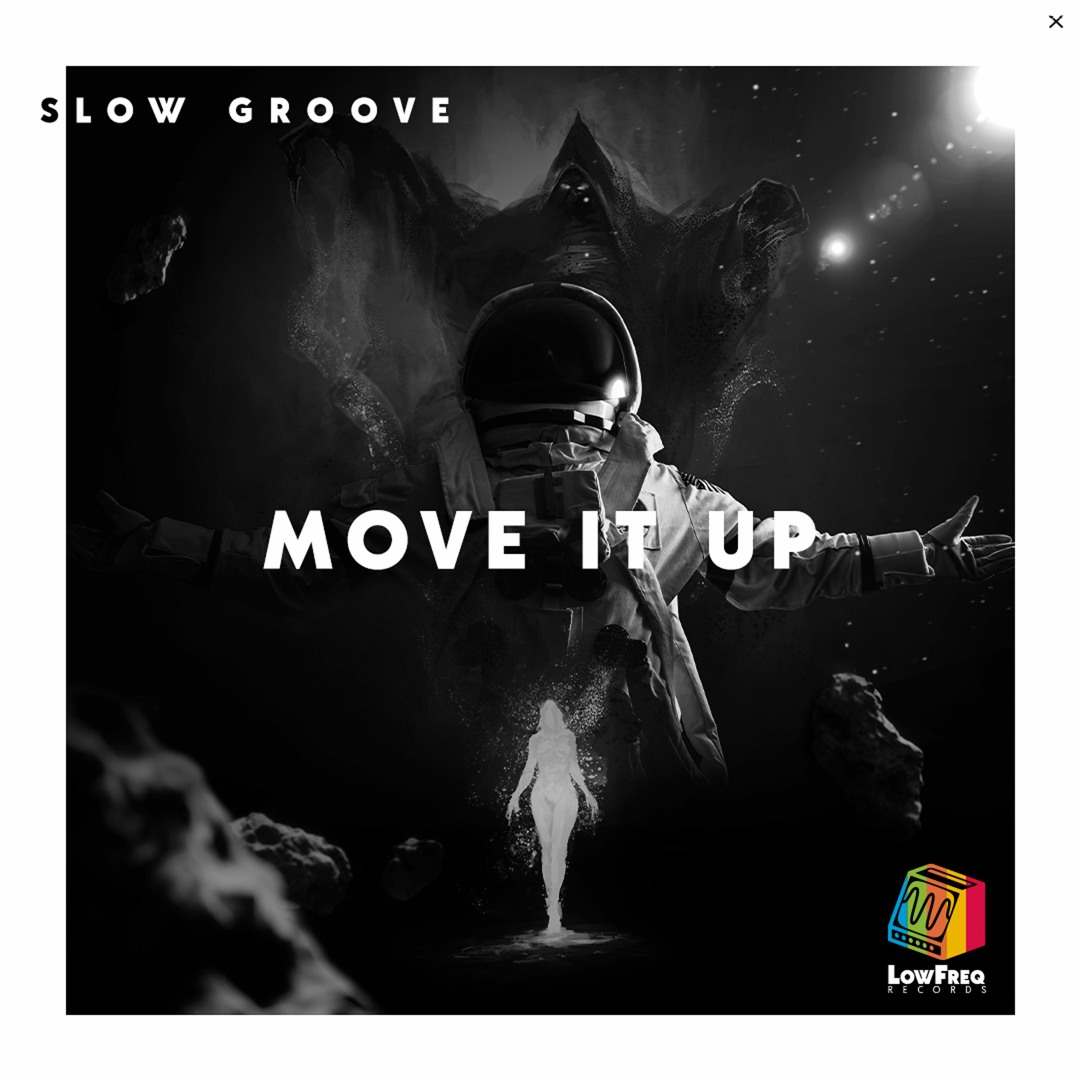 Stream Slow Groove - Move It Up (Extended Mix) by LowFreQ | Listen ...