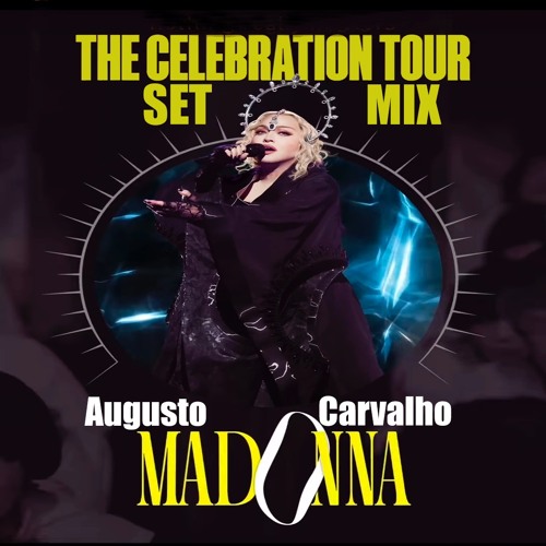 Stream Madonna The Celebration Tour In Rio Set Part III May 10 2024 by ...