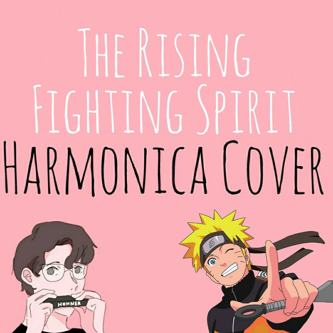 Stream The Rising Fighting Spirit - Harmonica Cover by Bilsarmonica ...