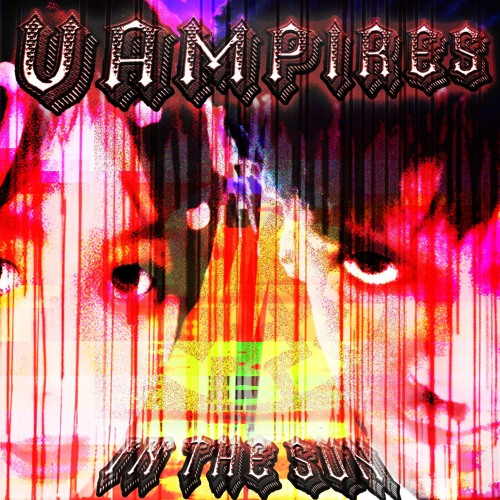 Stream VAMPIRES IN THE SUN by GOTICO TROPICO | Listen online for free ...