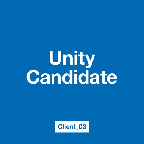 Stream Unity Candidate by Client_03 | Listen online for free on SoundCloud
