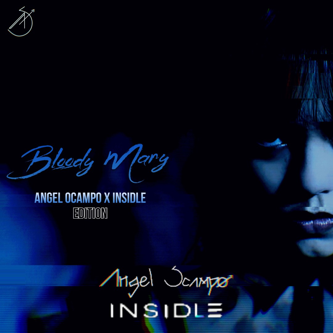 Stream Lady Gaga - Bloody Mary (Angel Ocampo X INSIDLE Edition) by ...