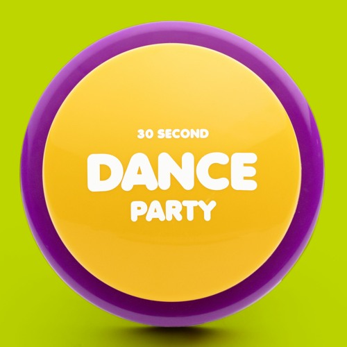 Stream 30 Second Dance Party | Listen to Volume II playlist online for ...