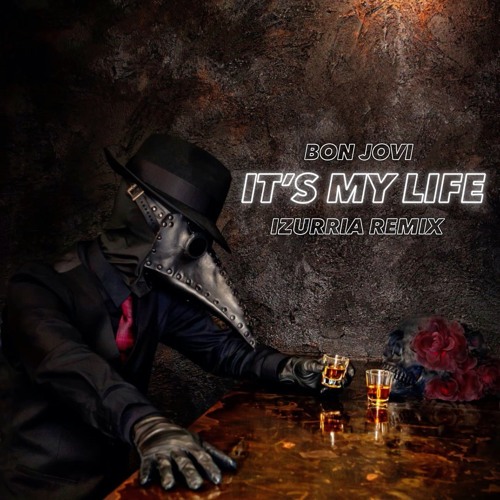 Stream Its My Life [𝐈𝐙𝐔𝐑𝐑𝐈𝐀 Remix] By 𝐈𝐙𝐔𝐑𝐑𝐈𝐀 Listen Online For Free