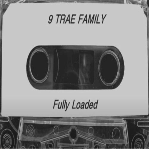 Stream 9 Trae Family - Where Do We Go Now [FROM FULLY LOADED MIXTAPE ...