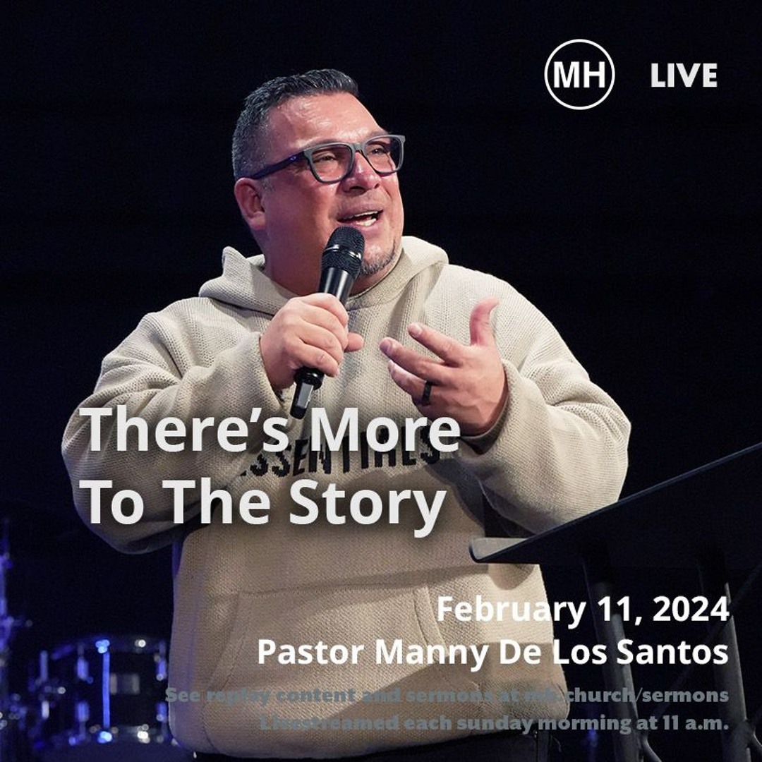 Stream There's More To The Story - Pastor Manny De Los Santos by ...