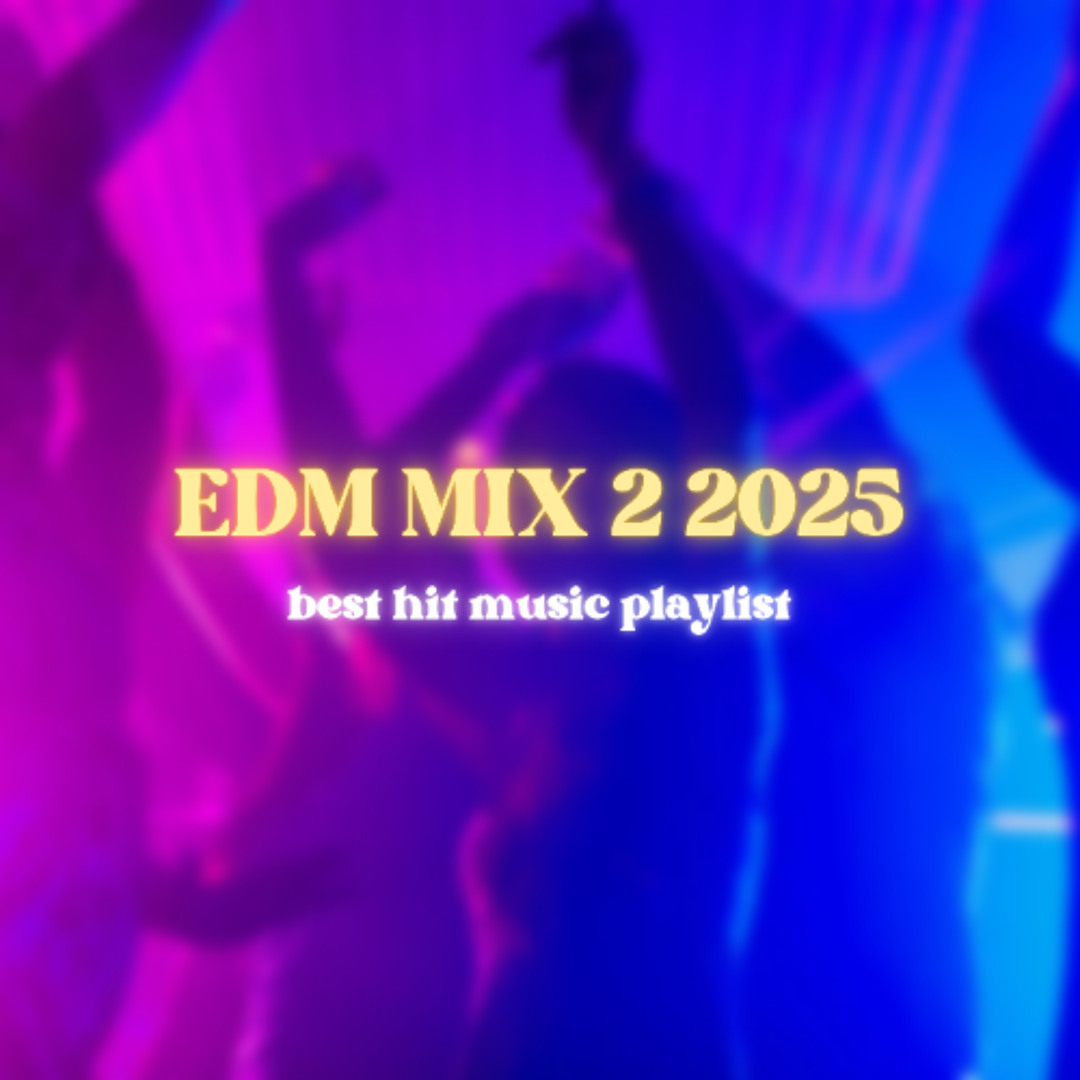 Stream Edm mix #2 by Dj Mace | Listen online for free on SoundCloud