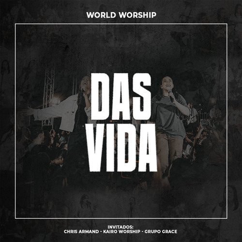 Stream Das Vida (Version Acustica) by World Worship | Listen online for ...
