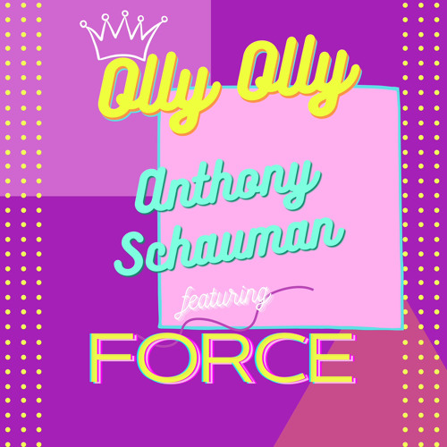 Stream Olly Olly by Anthony Schauman | Listen online for free on SoundCloud