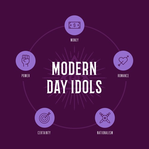 Examples Of Modern Day Idolatry