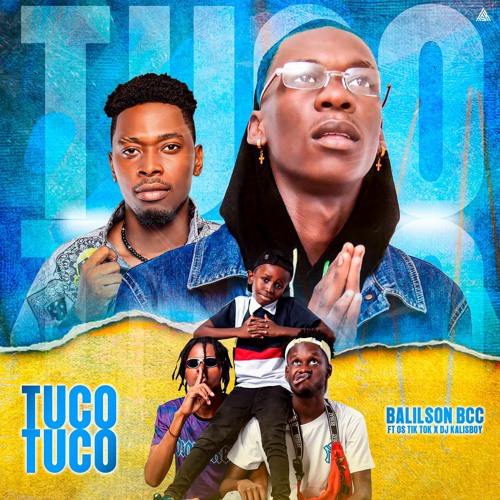 Stream Balilson BCC Feat. Os Tik Tok & Dj Kalisboy - Tuco Tuco by Bué ...