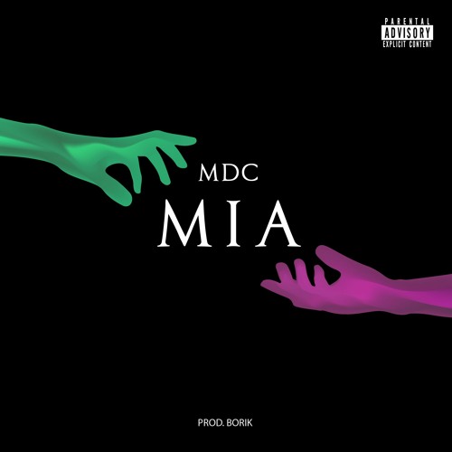 Stream MDC - Mia by MDC | Listen online for free on SoundCloud