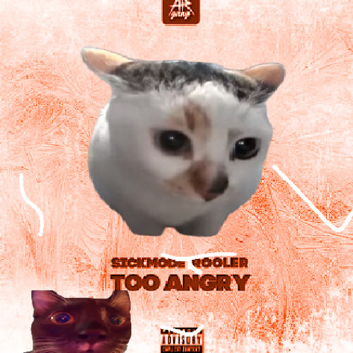 Stream Sickmode & Rooler - TOO ANGRY [BOB'S GOONER REMIX] by Bob the ...