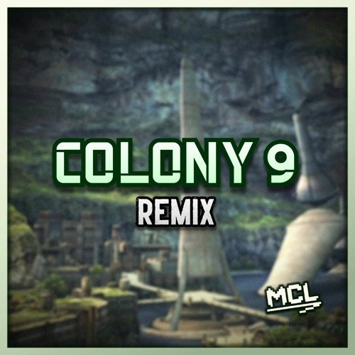 Stream Colony 9 [Xenoblade Chronicles 1] Remix by MCL Remix | Listen ...