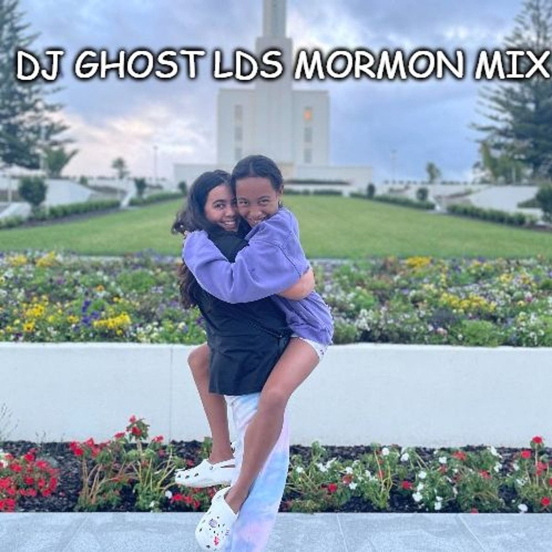 Stream LDS Mormon Hymn Mix by DJ Ghost | Listen online for free on ...