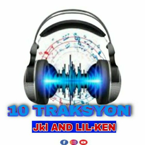 Stream 10 TRAKSYON JKL AND LIL-KEN.mp3 by MR JKL | Listen online for free on SoundCloud