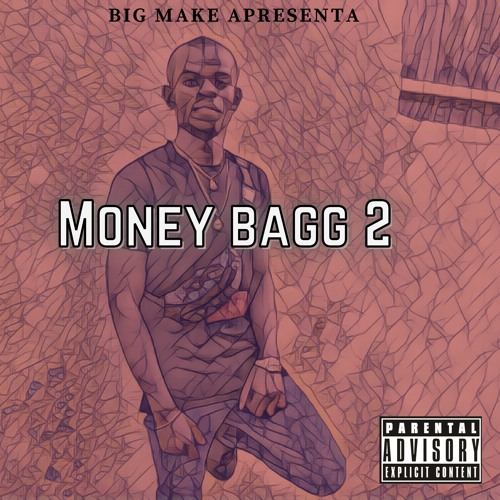 Stream Money bagg 2#[prod.big-make] by Big Make | Listen online for free on SoundCloud